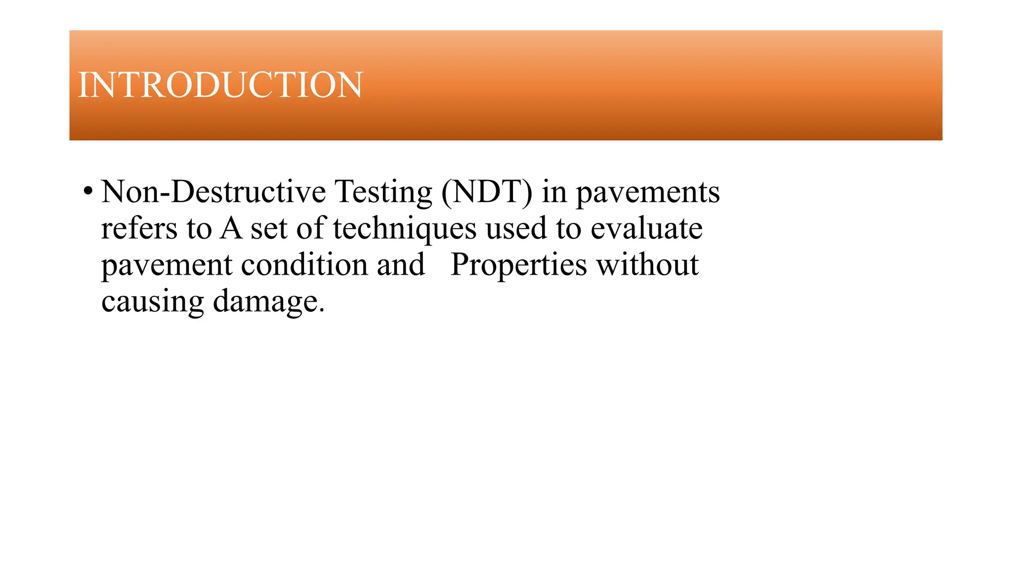 NON-DESTRUCTIVE TESTING OF PAVEMENTS FINAL.pptx