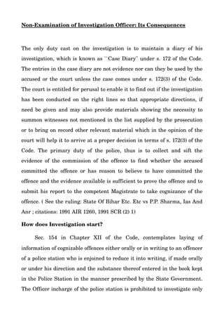 Non examination of investigation officer its consequences | ODT