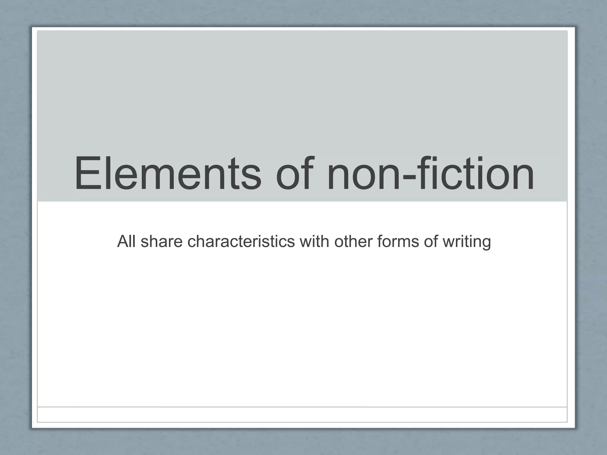 Non fiction elements | PPTX