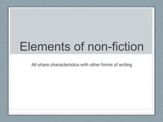 Non fiction elements | PPTX