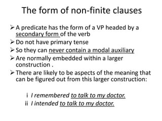 Non finite clauses and clauses without verbs chapter 13 | PPTX