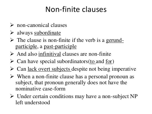Non finite clauses and clauses without verbs chapter 13