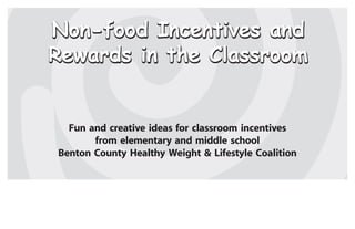 Non food Incentives and Rewards to Use in the Classroom | PPT
