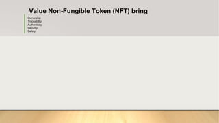 Non-Fungible Token (NFT).pptx | Technology & Computing