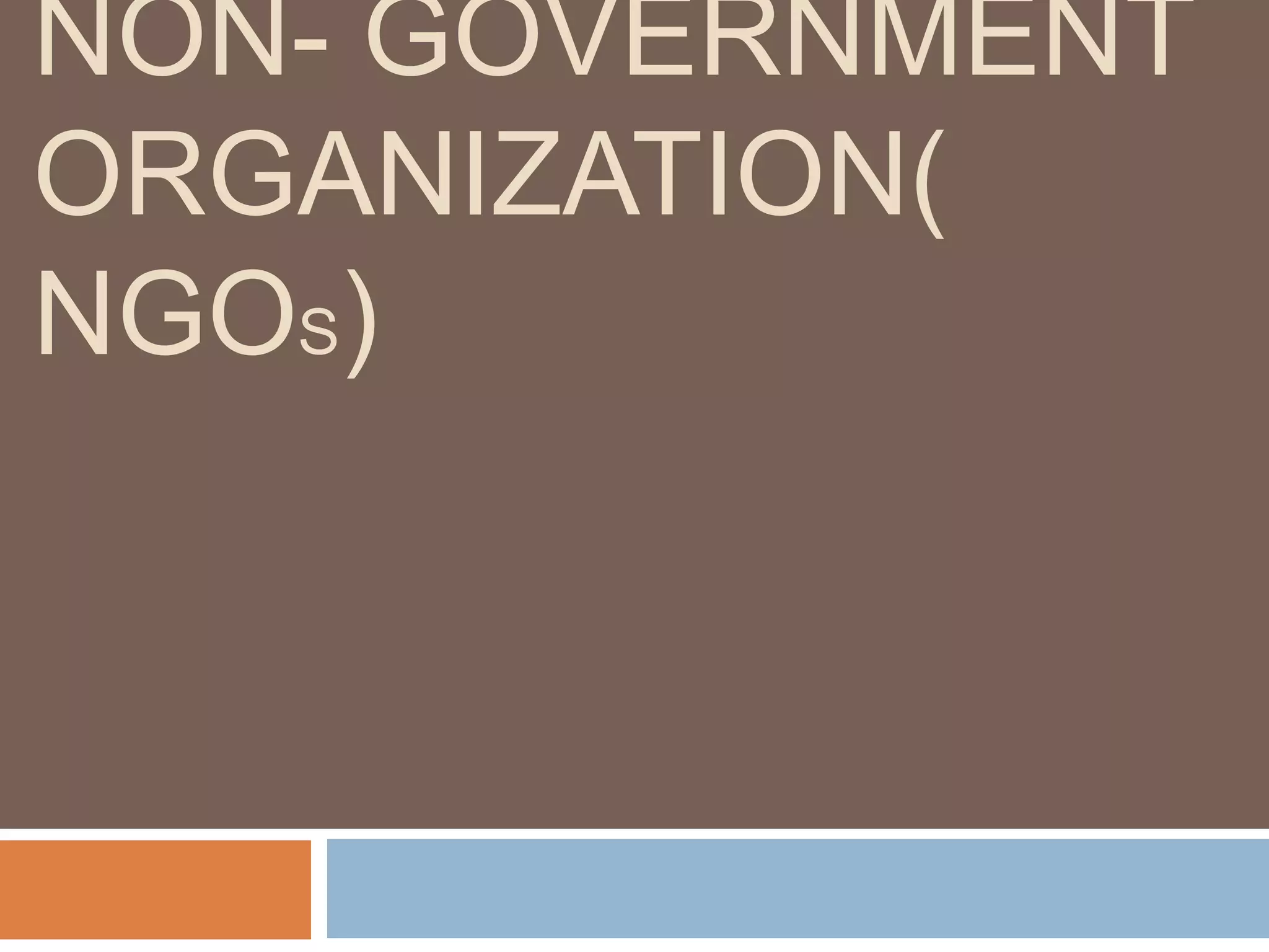 Non government organization( ng os) | PPTX