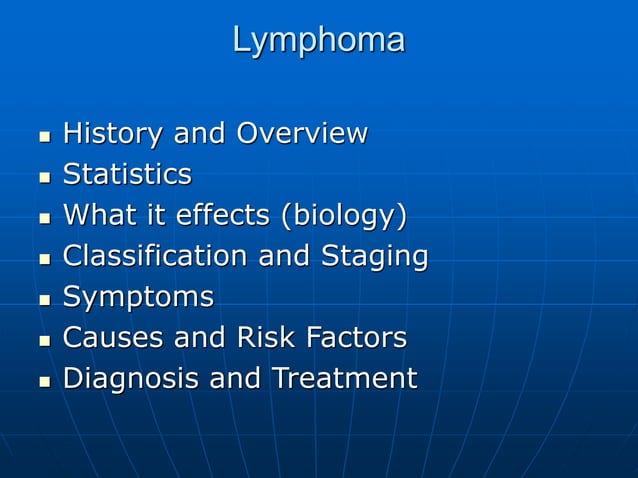Non-Hodgkins Lymphoma management and staging.ppt | Cancer | Diseases and Conditions