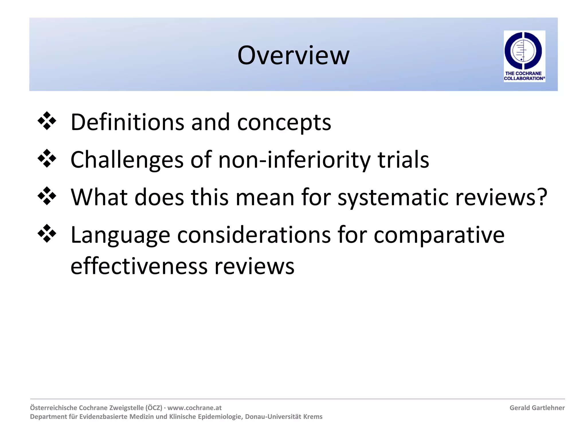 Superiority, non-inferiority, equivalence studies - what is the ...