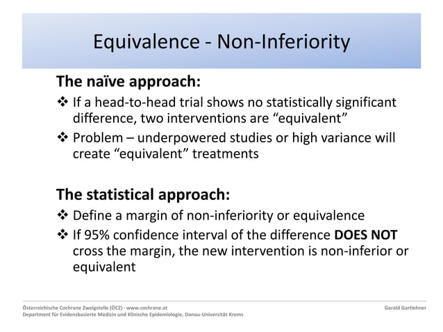 Superiority, non-inferiority, equivalence studies - what is the ...