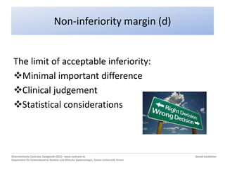 Superiority, non-inferiority, equivalence studies - what is the ...