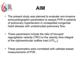 Non invasive estimation of pulmonary vascular resistance in patients of ...