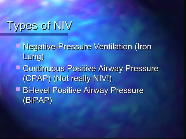 Non invasive ventilation | PPT | Lung and Respiratory Health | Diseases ...