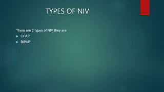 NON-INVASIVE VENTILATION A TYPE OF VENTILATION | PPTX