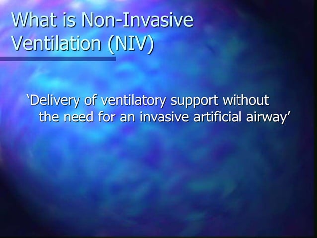 Non invasiveventilation-rt | PPT