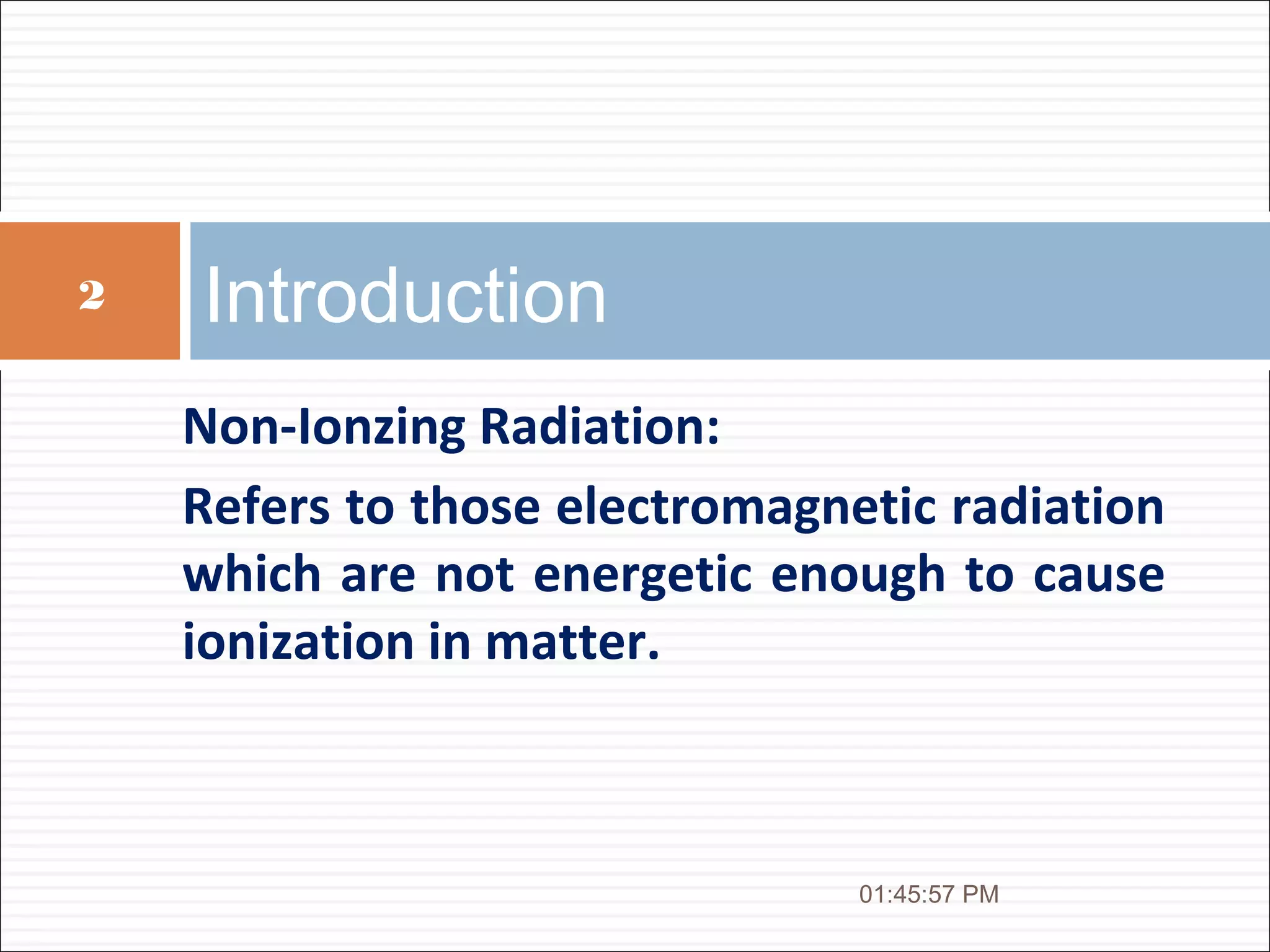 Non ionising radiation | PPT