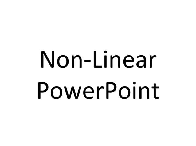 Non Linear Powerpoint Tutorial Ppt