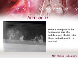 Non medical radiography | PPT