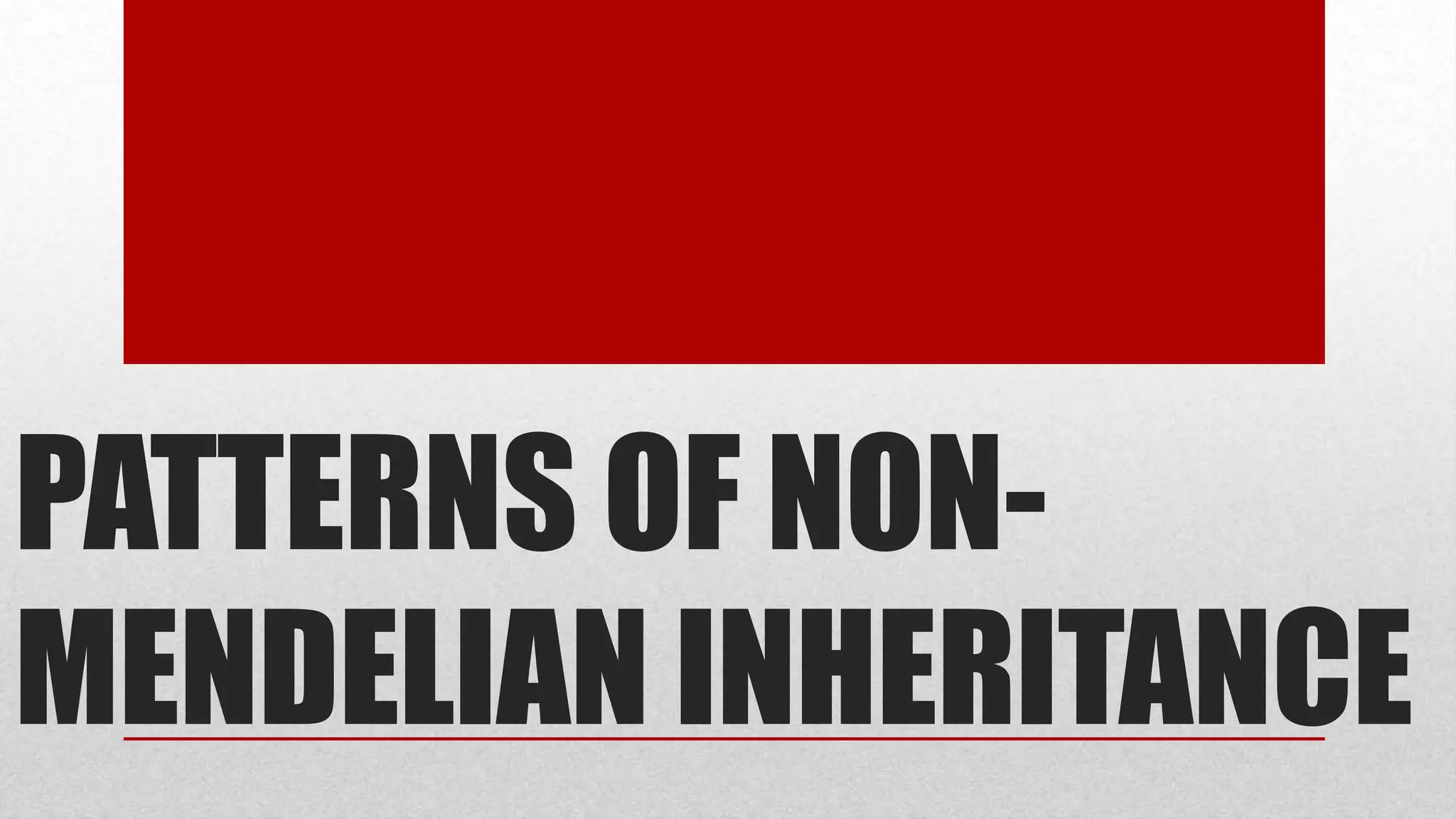 NON-MENDELIAN GENETICS.pptx