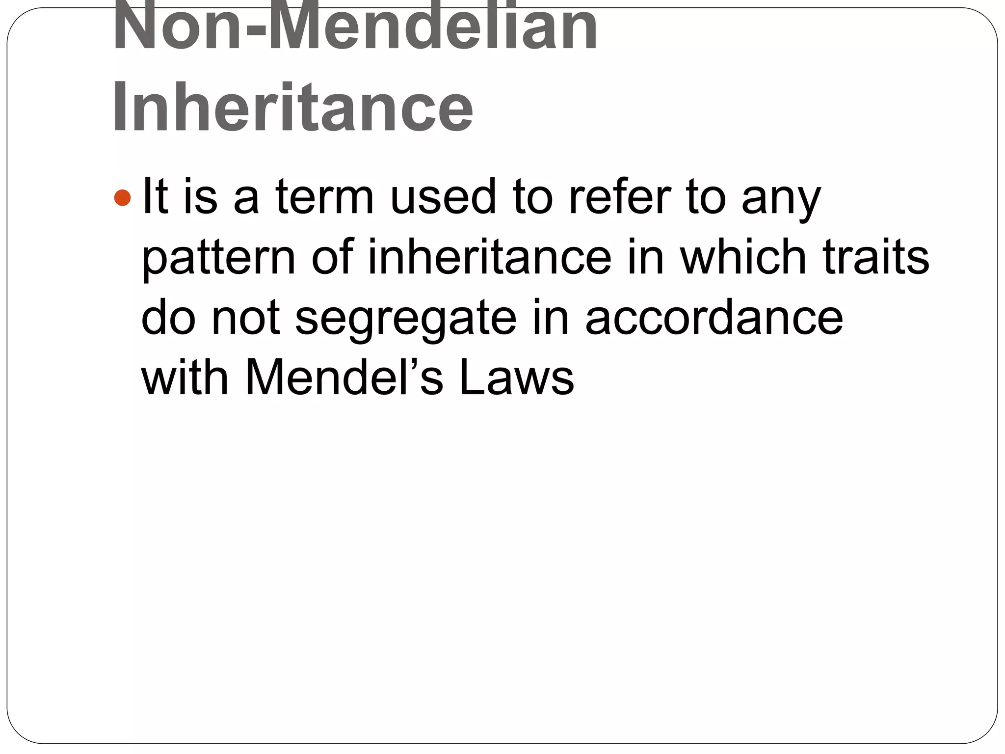 Non-Mendelian Inheritance | PPTX