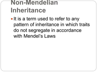 Non-Mendelian Inheritance | PPTX