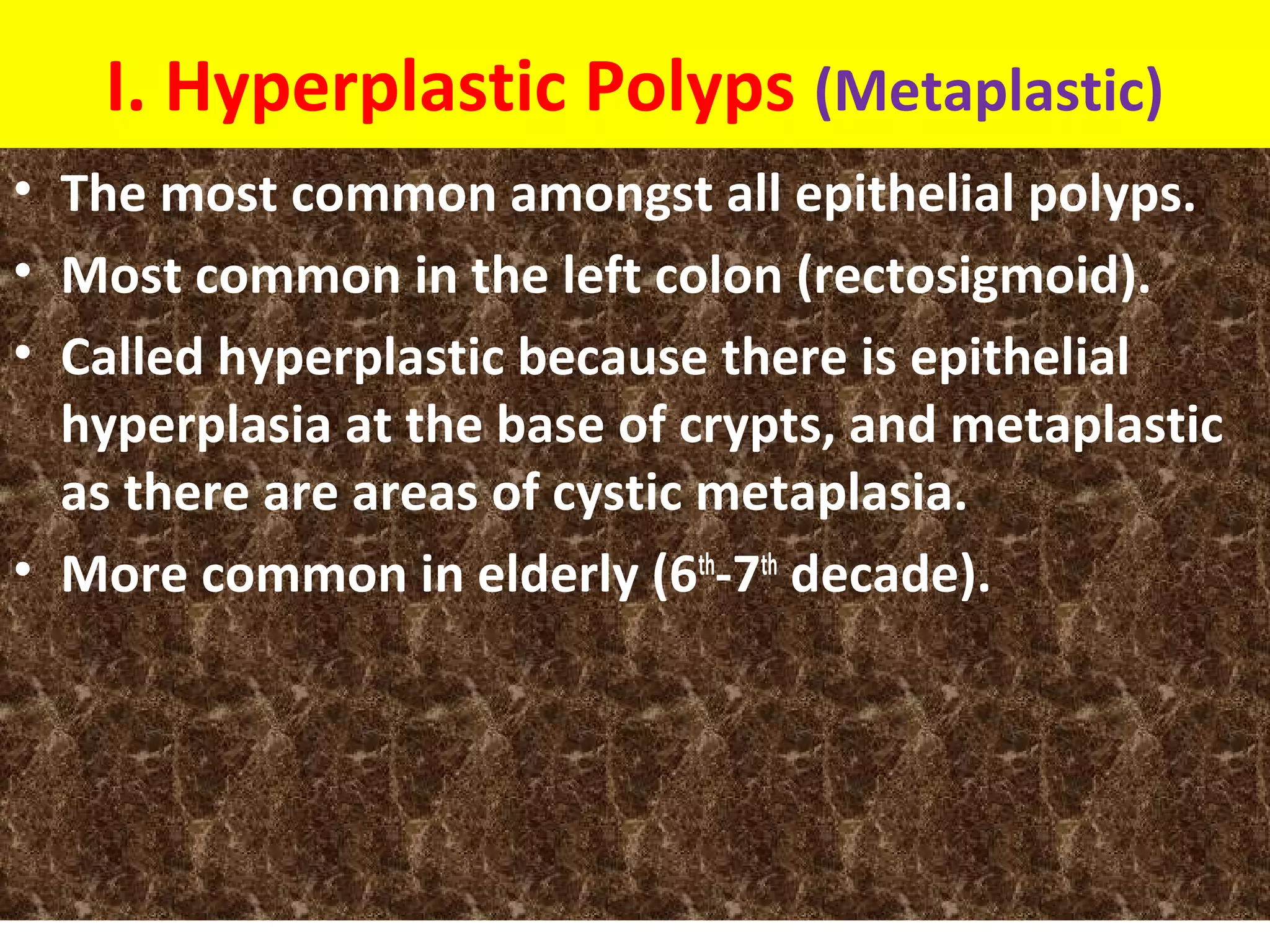 Non neoplasticColonic polyps | PPT
