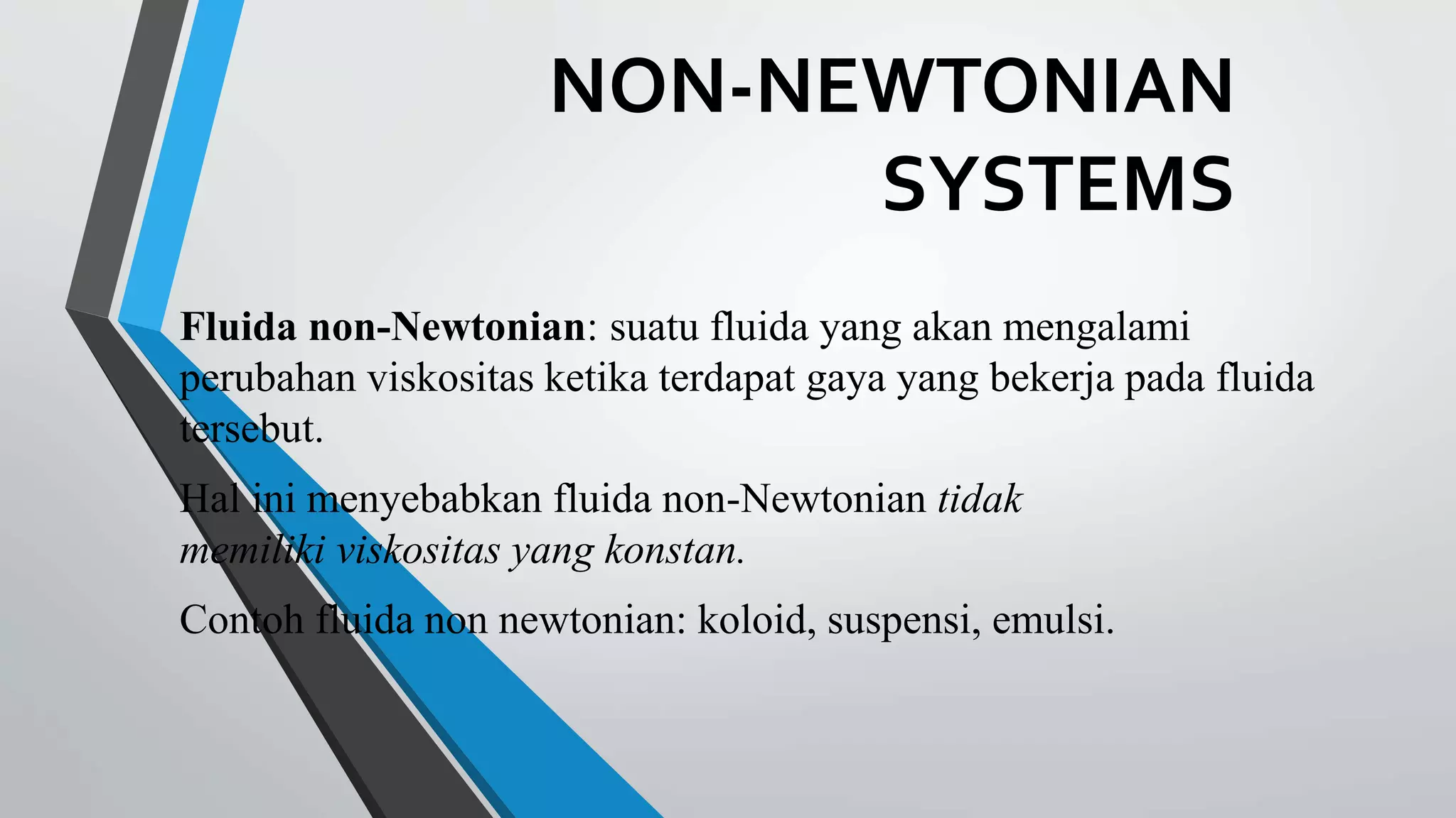 Non newtonian system of fluids | PPTX