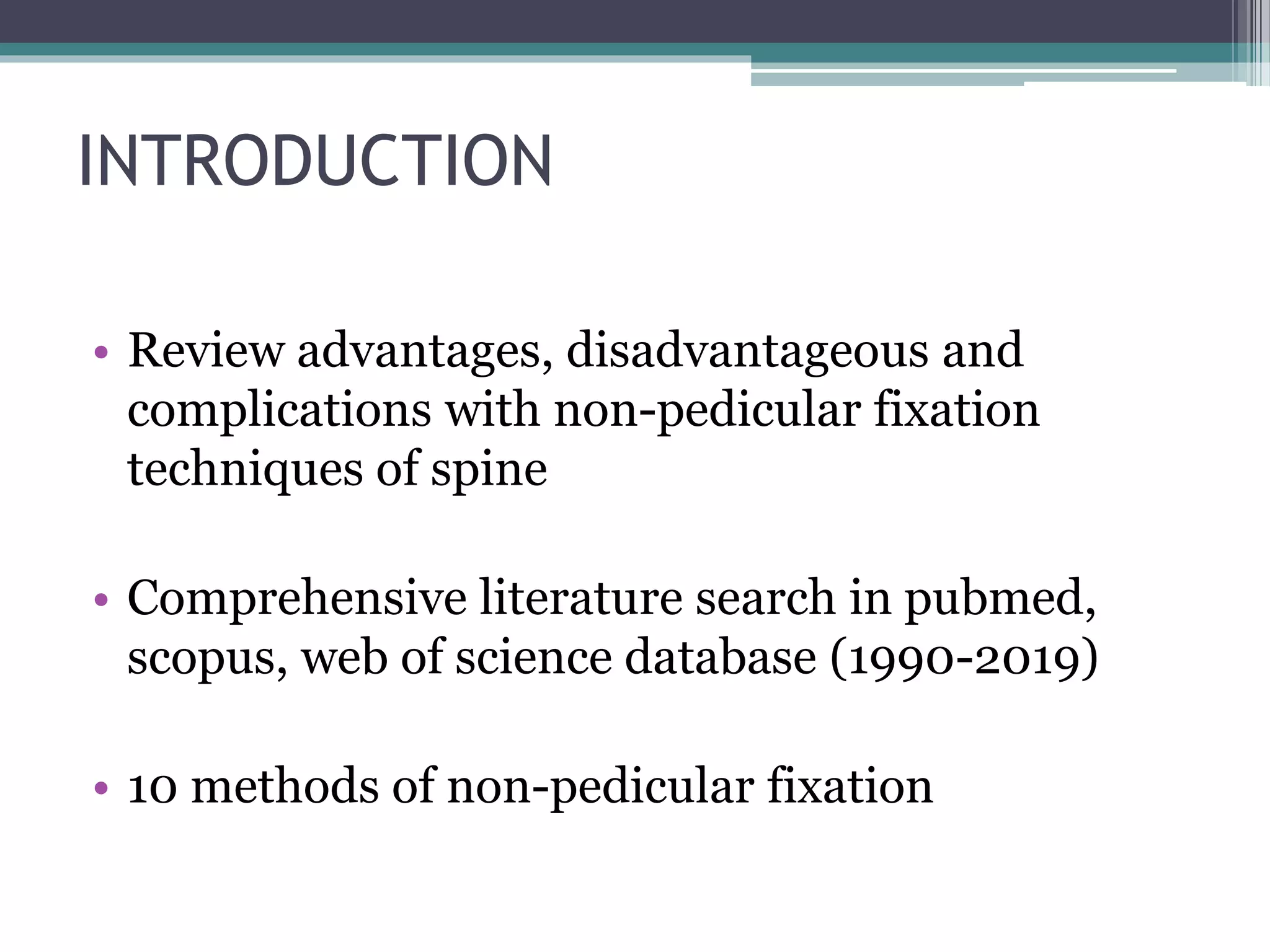 Non pedicular fixation techniques for the treatment of spine | PPTX
