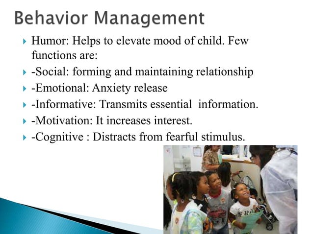 pedodontics.....non pharmacological methods of behaviour management ...