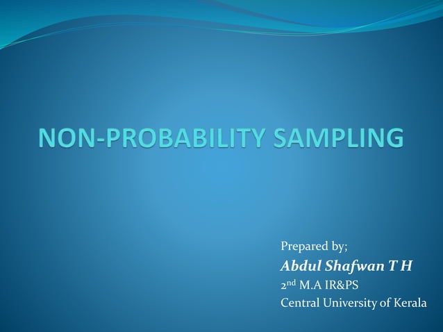 Non probability sampling | PPTX | Science