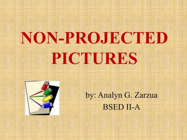 Non projected pictures | PPTX
