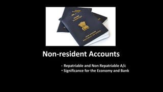 Non Resident Accounts | PPTX