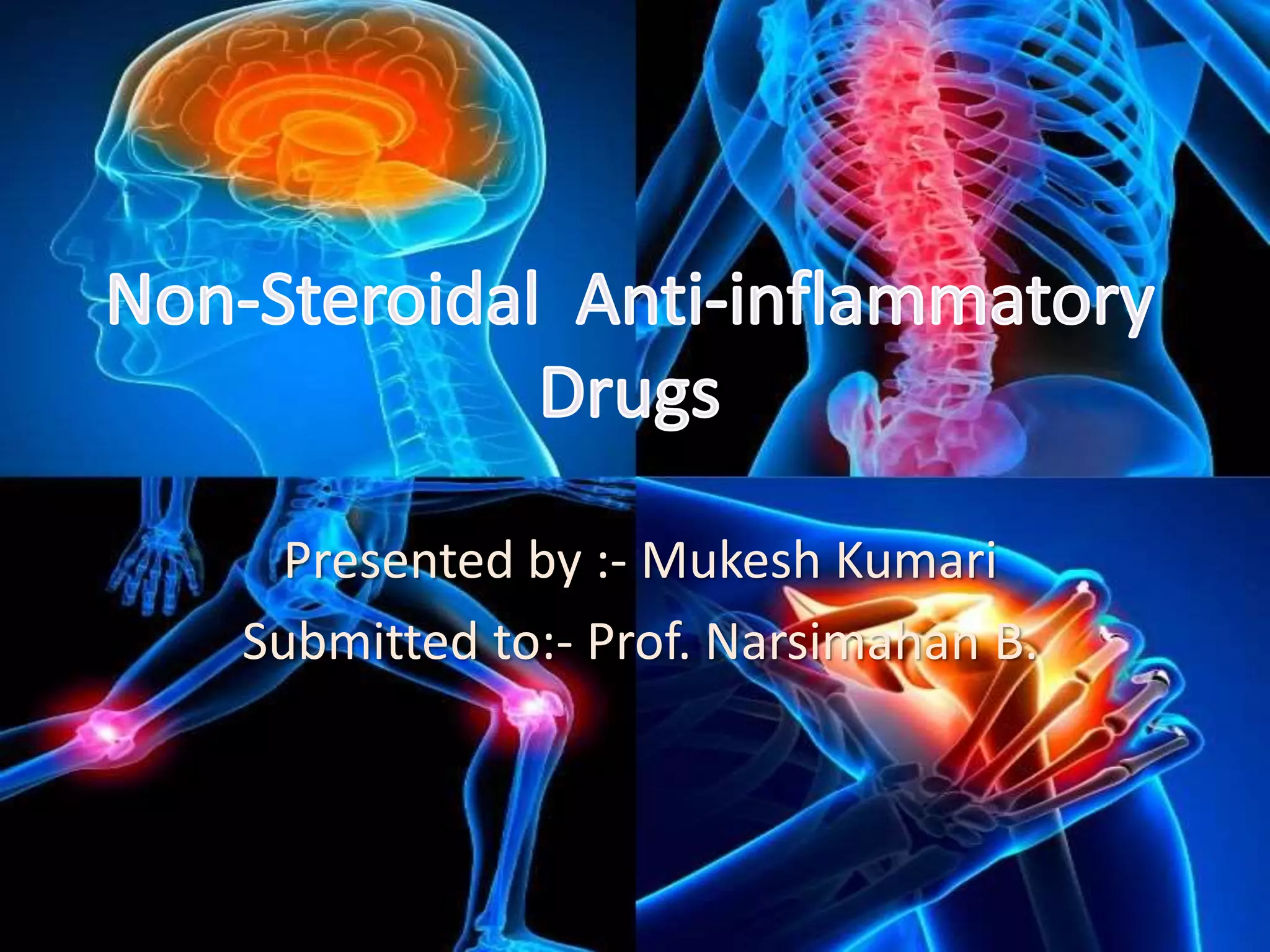 Non steroidal anti-inflammatory drugs | PPTX