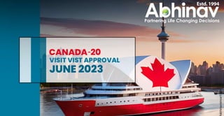 Non Stop Canada Visit Visa Approvals For Abhinav Clients Pptx
