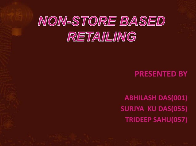Non Store Based Retailing Final | PPTX