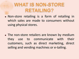 Non Store Based Retailing Final | PPTX
