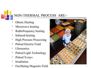 Non thermal process in preservation of food | PPT