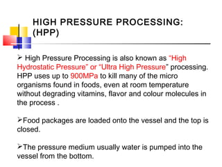 Non thermal process in preservation of food | PPT