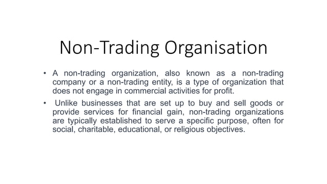 Non-Trading Organisation or NPO | PPTX | Non-Profit Organizations ...
