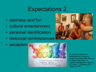 Non-traditional visitors' skills and expectations in museums | PPT