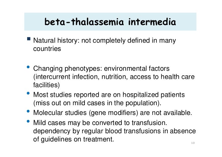 Non transfusion dependent thalassemias beta-thalassemia intermedia an…