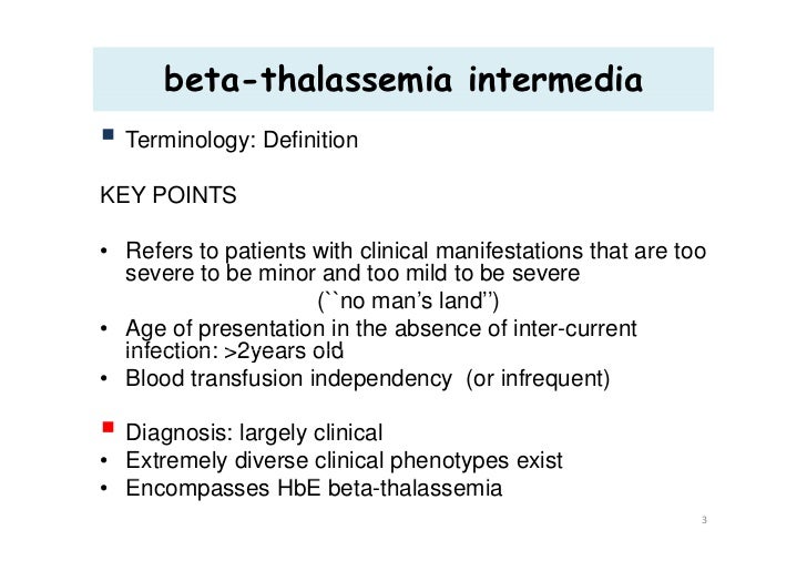 Non transfusion dependent thalassemias beta-thalassemia intermedia an…