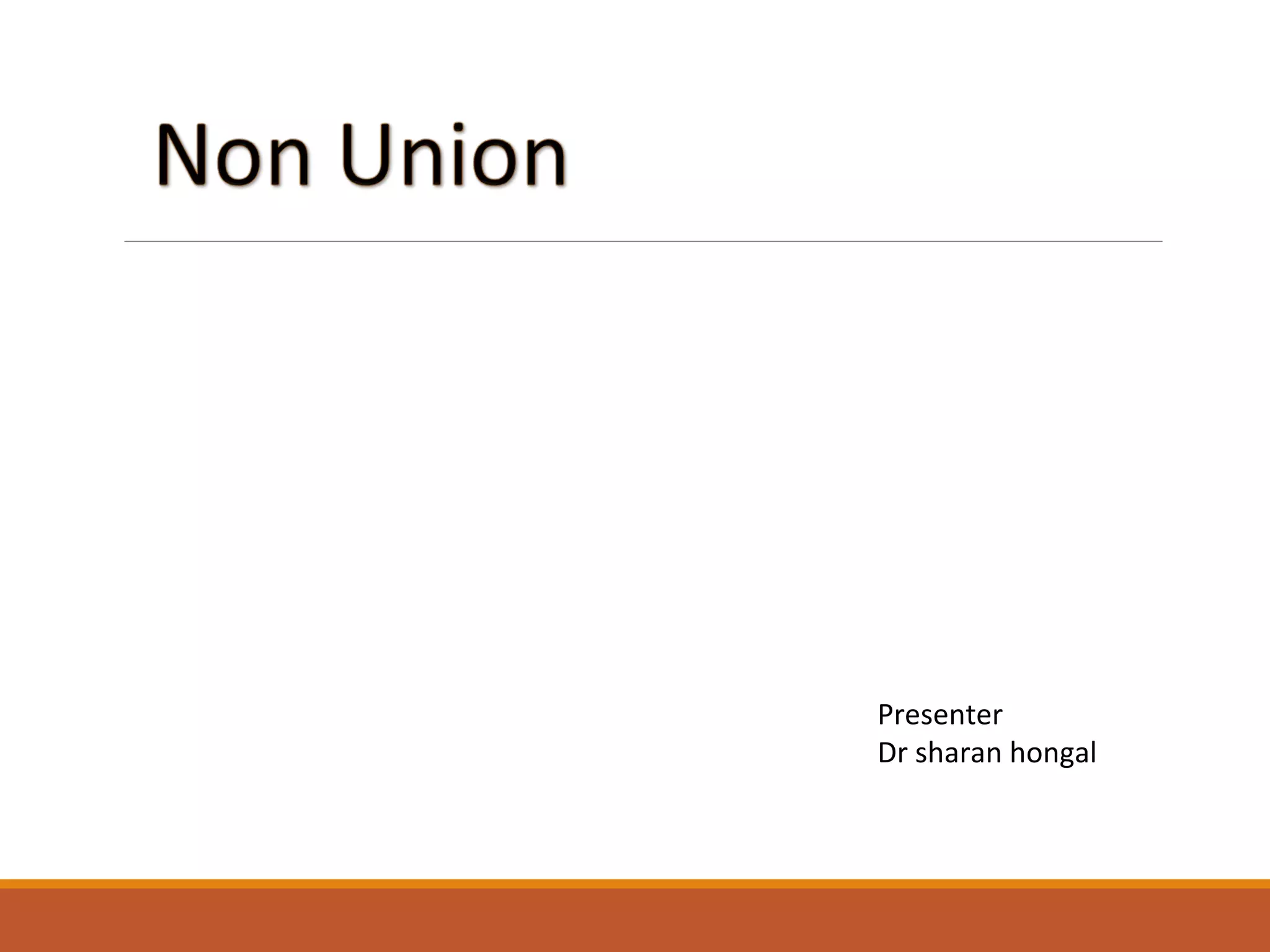 Non union | PPT