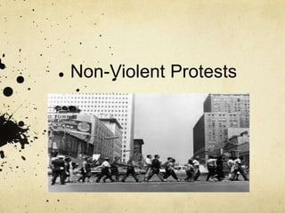 Non violent protests | PPT