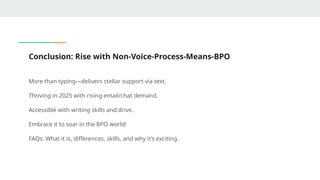 Non-Voice Process Means in BPO 2025 – Complete Guide.pptx