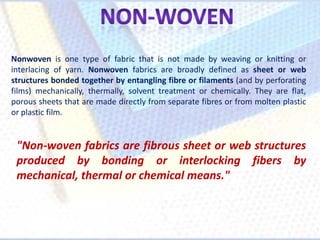 Non woven Fabrics | PPTX