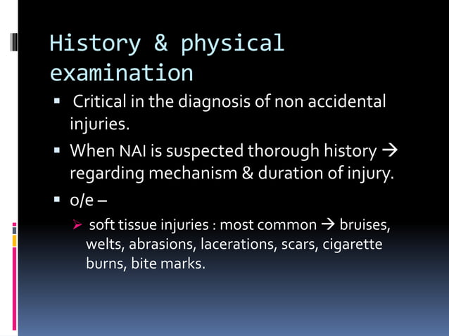 Non accidental injuries | PPTX