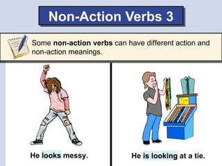 Non action verbs | PPS