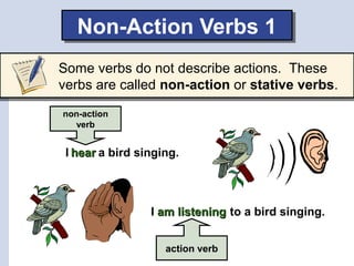 Non-action verbs | PPS