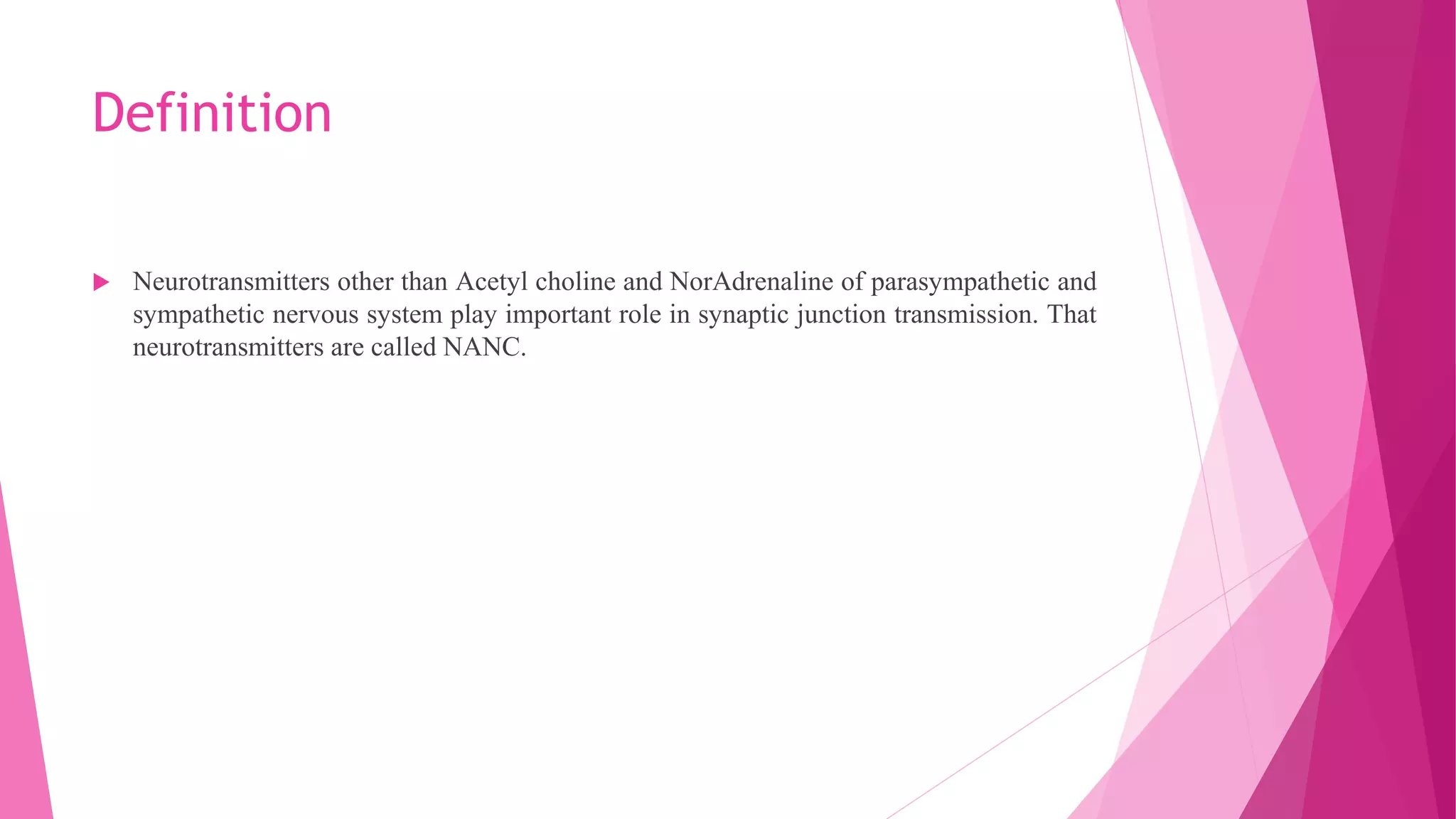 Non adrenergic non cholinergic transmission(nanc) | PPTX