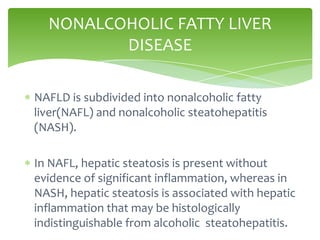 Nonalcoholic fatty liver disease | PPTX