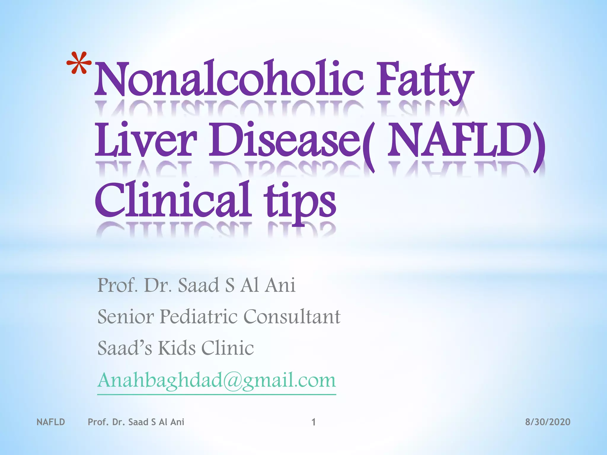 Nonalcoholic fatty liver disease NAFLD in children | PPTX
